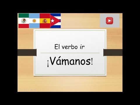 How to conjugate the verb ir (to go) in Spanish.