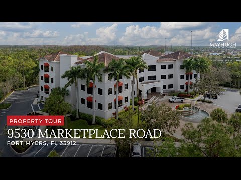 Property Tour - 9530 Marketplace Rd, Fort Myers, FL 33912