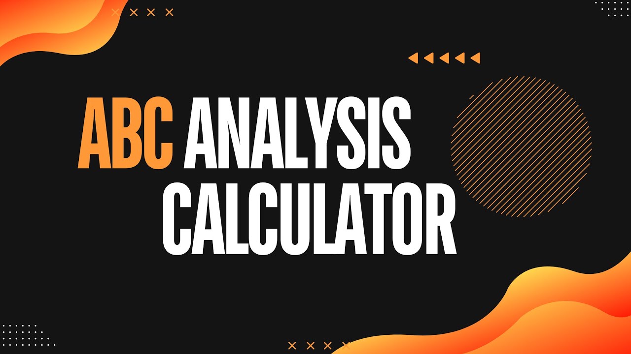 Tutorial: ABC Analysis Calculator