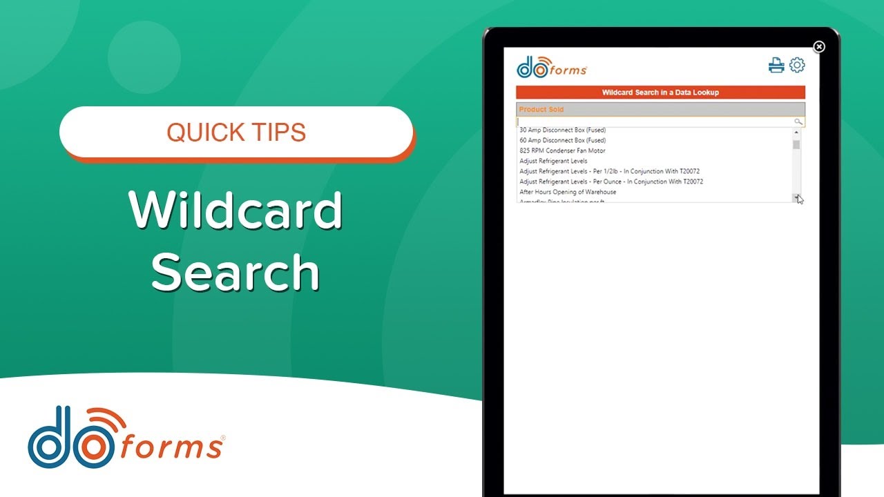 Mobile Forms | Quick tips on using the wild card search setting.