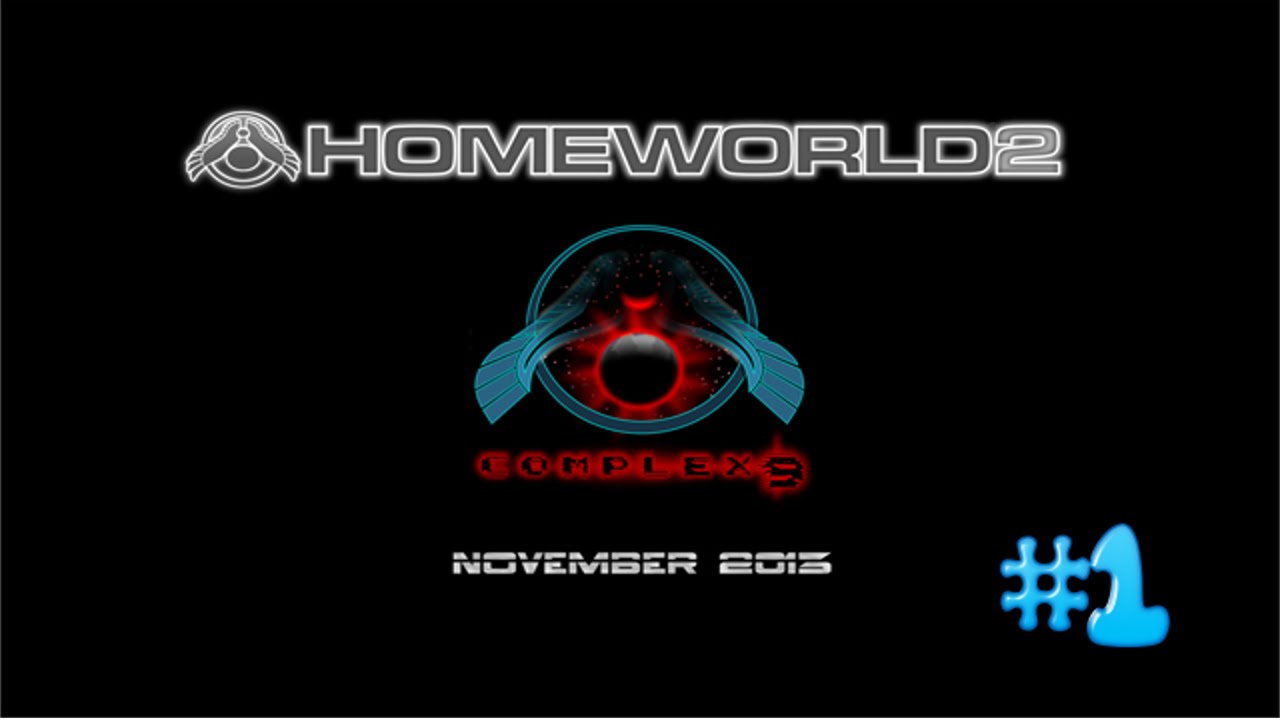 Homeworld 2: Complex 9.1 Mod - Episode 1