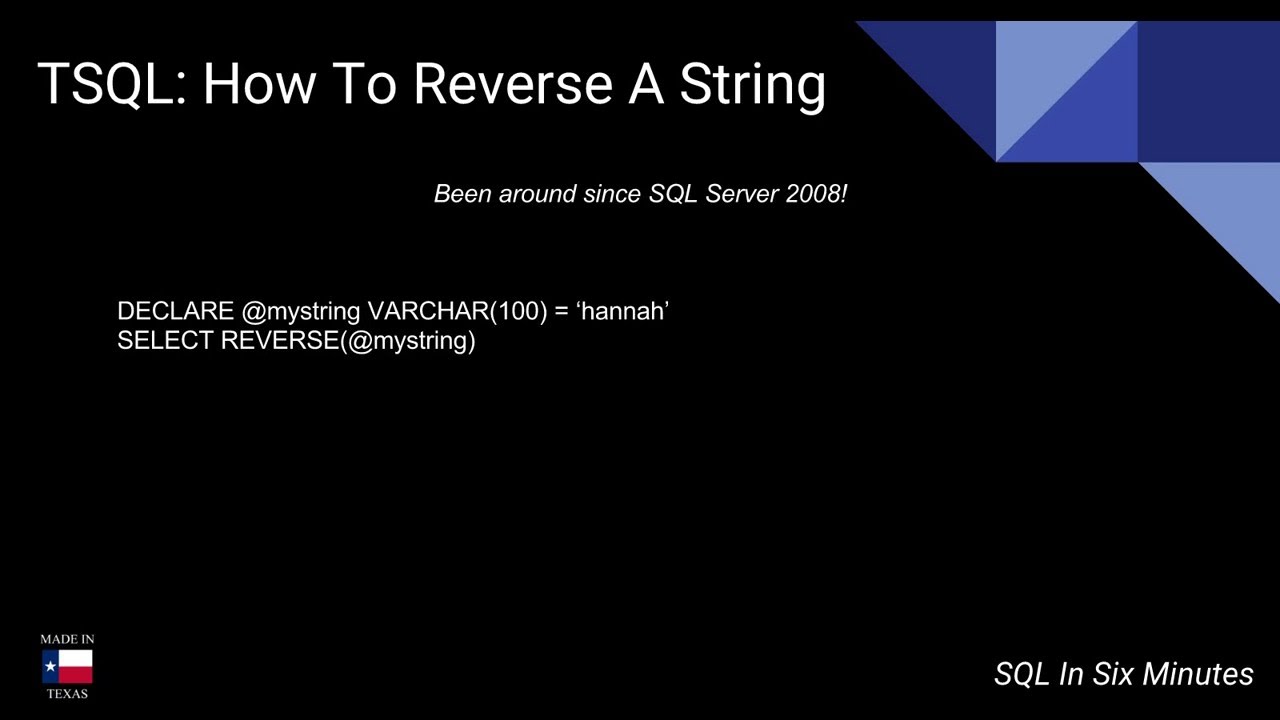TSQL: How To Reverse A String