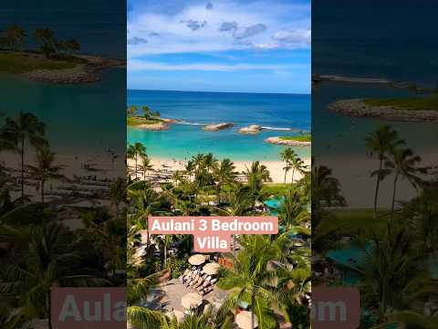 Three bedroom Villa at the Disney Aulani resort ! #disneyresorts #hawaii #aulani