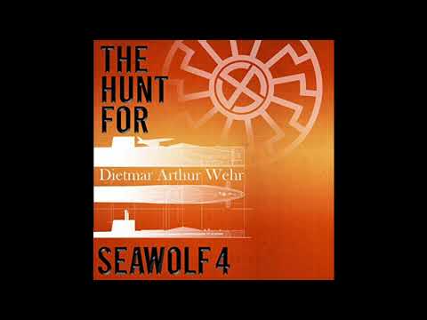 Now on Audio! The Hunt For Seawolf 4A