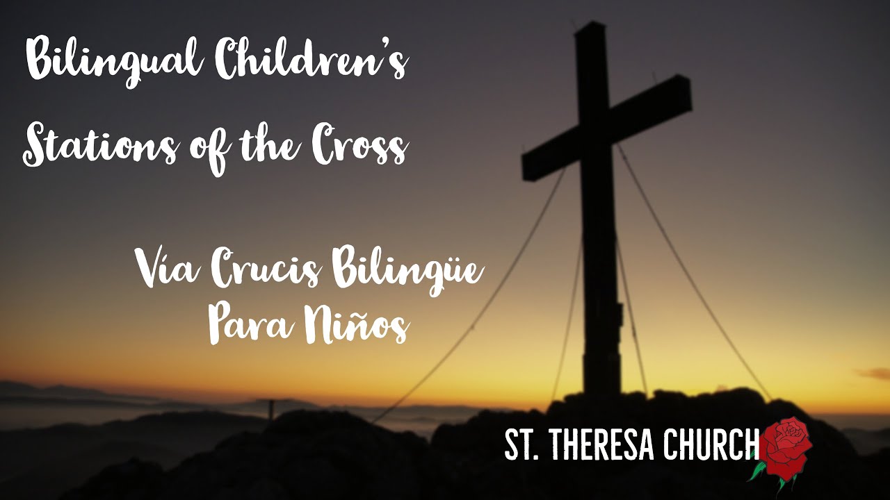 Bilingual Stations of the Cross with Children -  Via Crucis Bilingue Para Niños