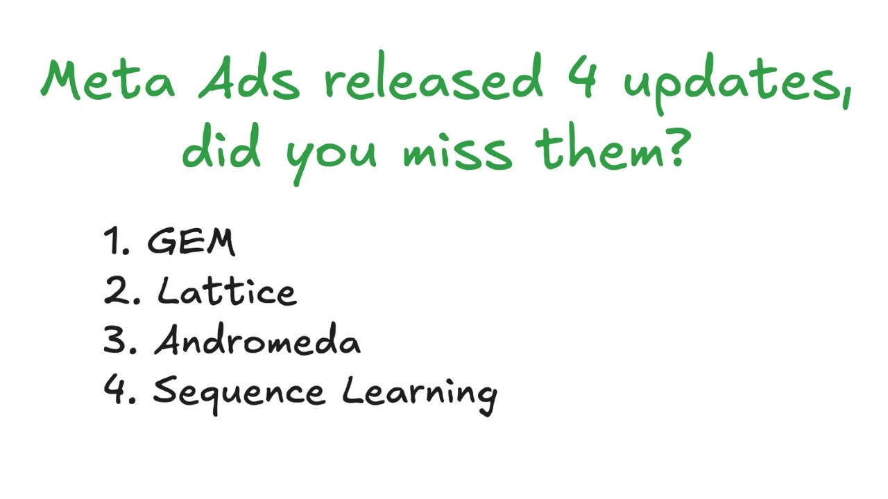 4 Critical AI Meta Ads Changes Explained (GEM, Lattice, Andromeda, Sequence Learning)