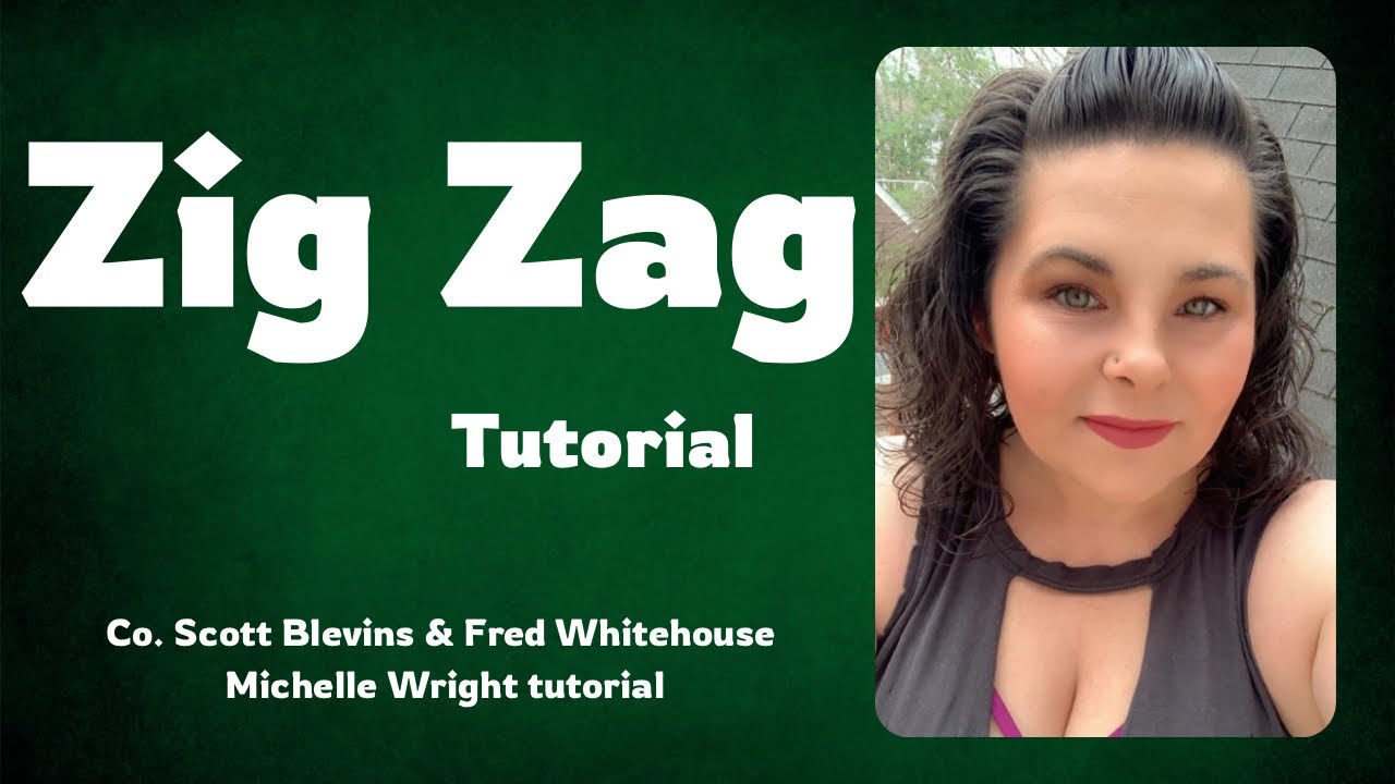 Zig Zag line dance tutorial Intermediate choreography by Scott Blevins & Fred Whitehouse