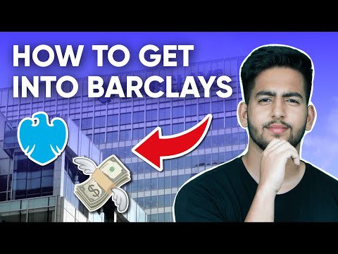 How To Get An Internship with Barclays [Investment Banking]