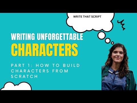 CHARACTER DEVELOPMENT - Tools and resources - SCREENWRITING LESSONS