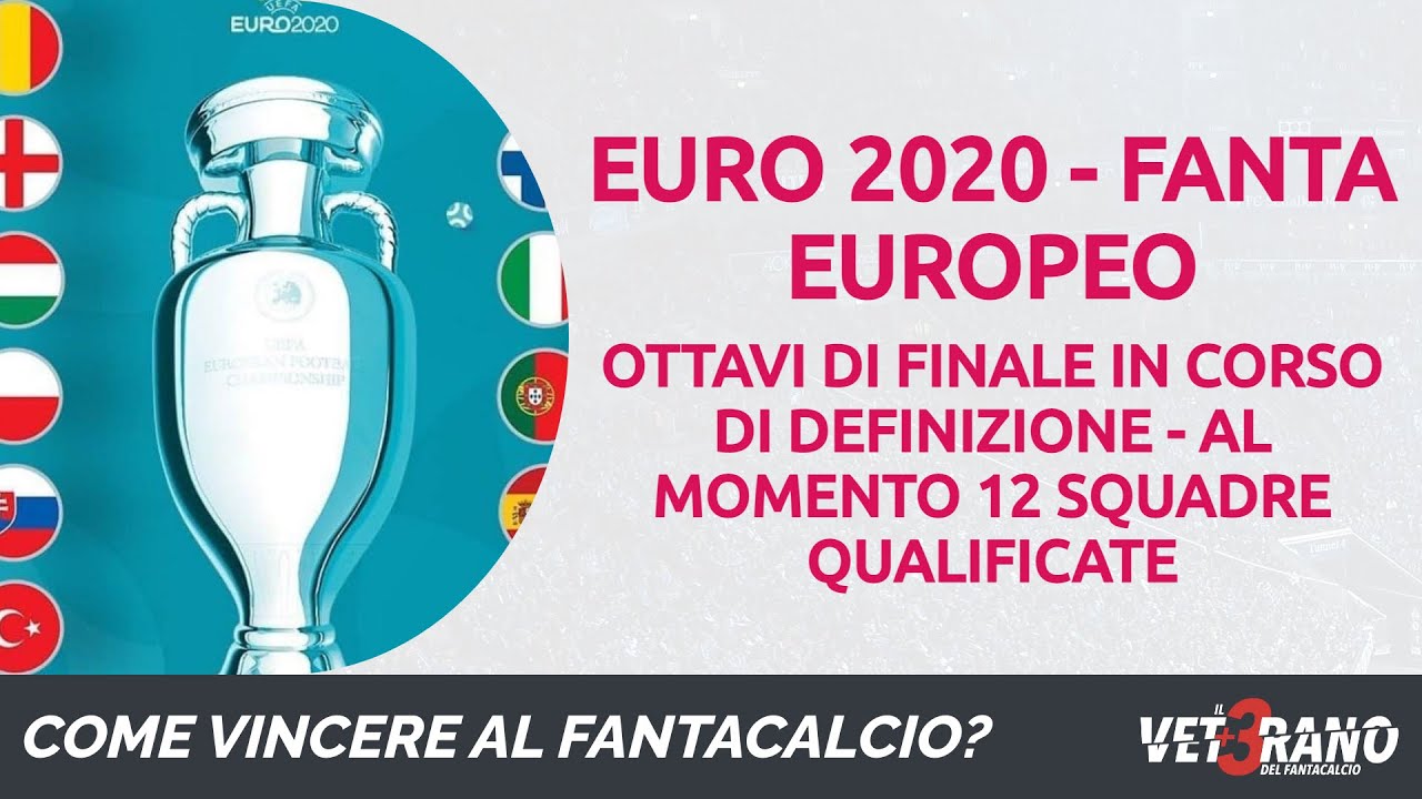 🇪🇺 [EURO 2020] - OTTAVI di finale in corso di definizione ... come sarà il tabellone ? #fantacalcio
