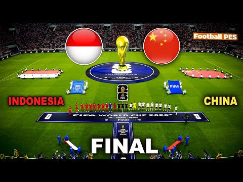 INDONESIA vs CHINA | FIFA World Cup 2026™ FINAL | Cina vs Indonesia | Full Match | PES 21