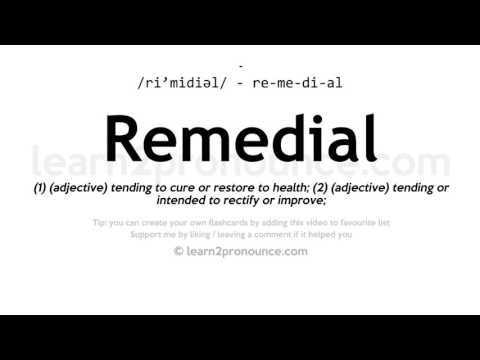 Pronunciation of Remedial | Definition of Remedial