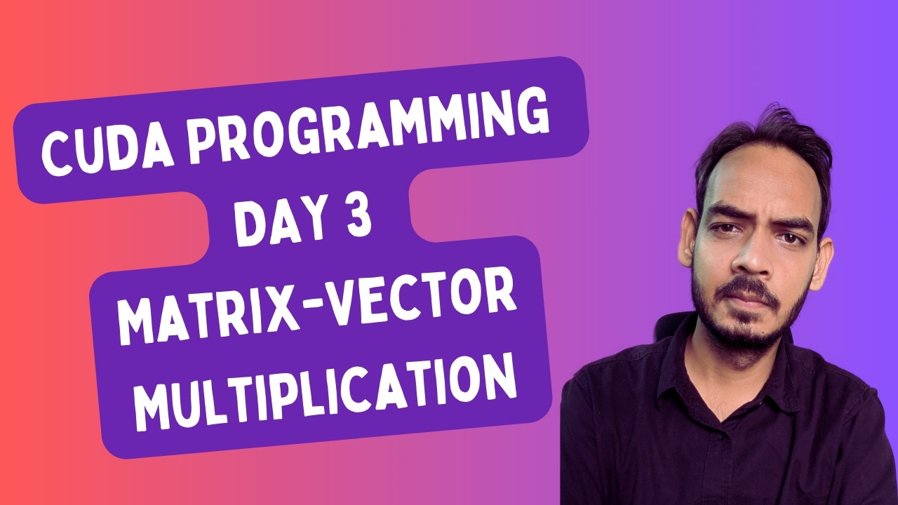 🚀 CUDA Programming Day 3: Matrix-Vector Multiplication | Master GPU Programming