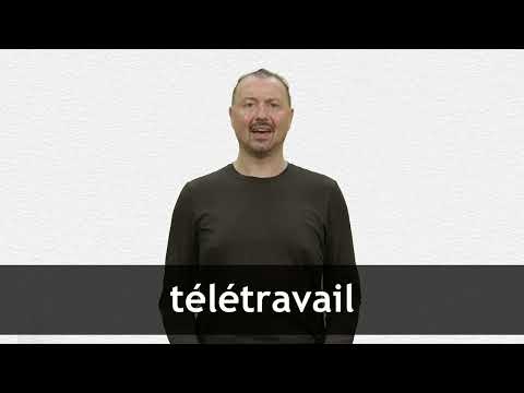 English Translation of “TÉLÉTRAVAIL” | Collins French-English Dictionary