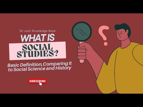 What is Social Studies? Is it the same with Social Science? Is Social Studies = History?