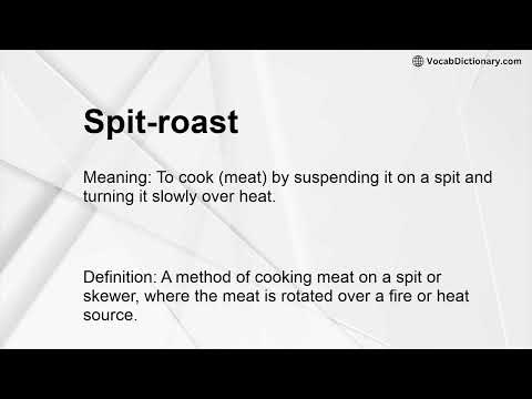 Spit-roast Meaning