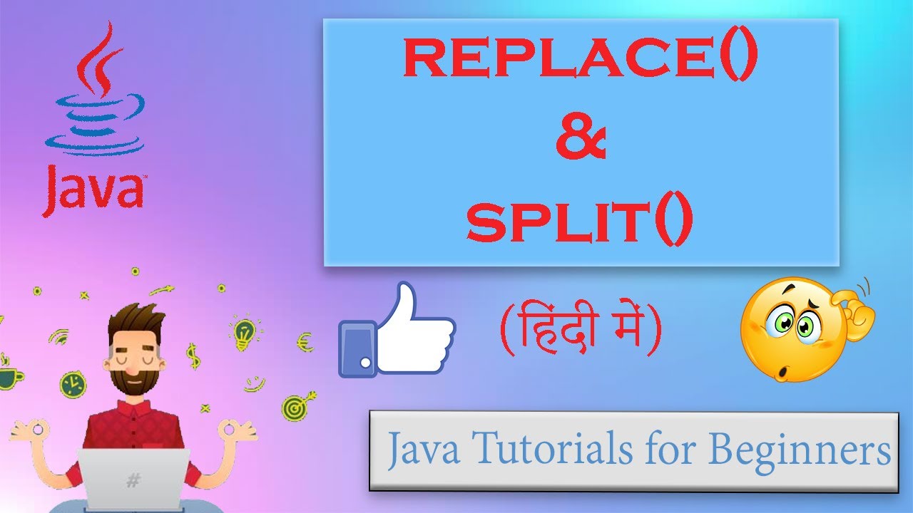#64 | replace() and split() method in java | Coding Example | String Handling - 4