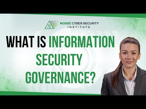 What is Information Security Governance?