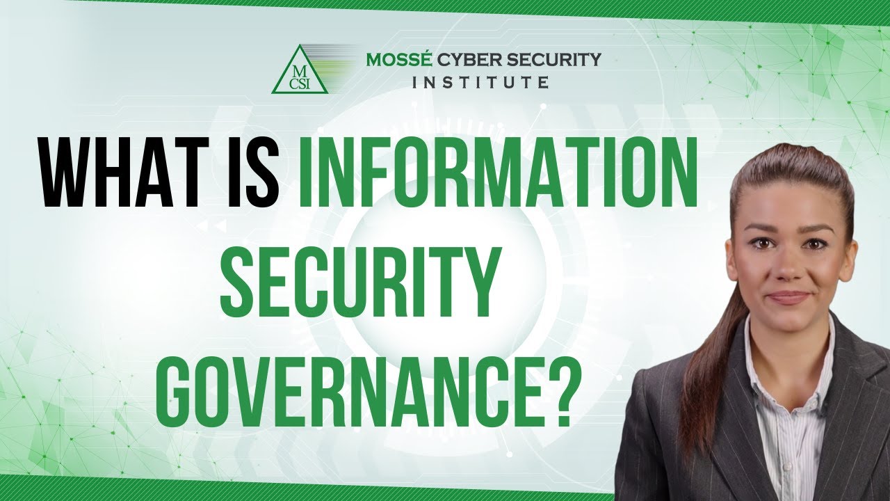 What is Information Security Governance?