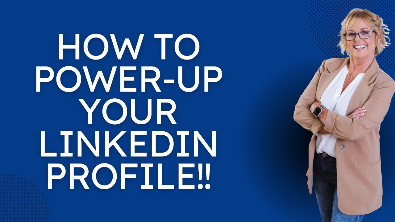 3 Ways to Power Up Your LinkedIn Profile Immediately