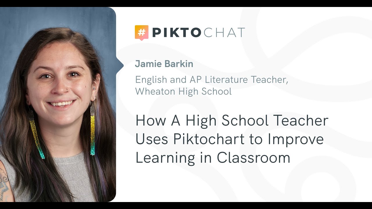 How A High School Teacher Uses Piktochart to Improve Learning in Classroom