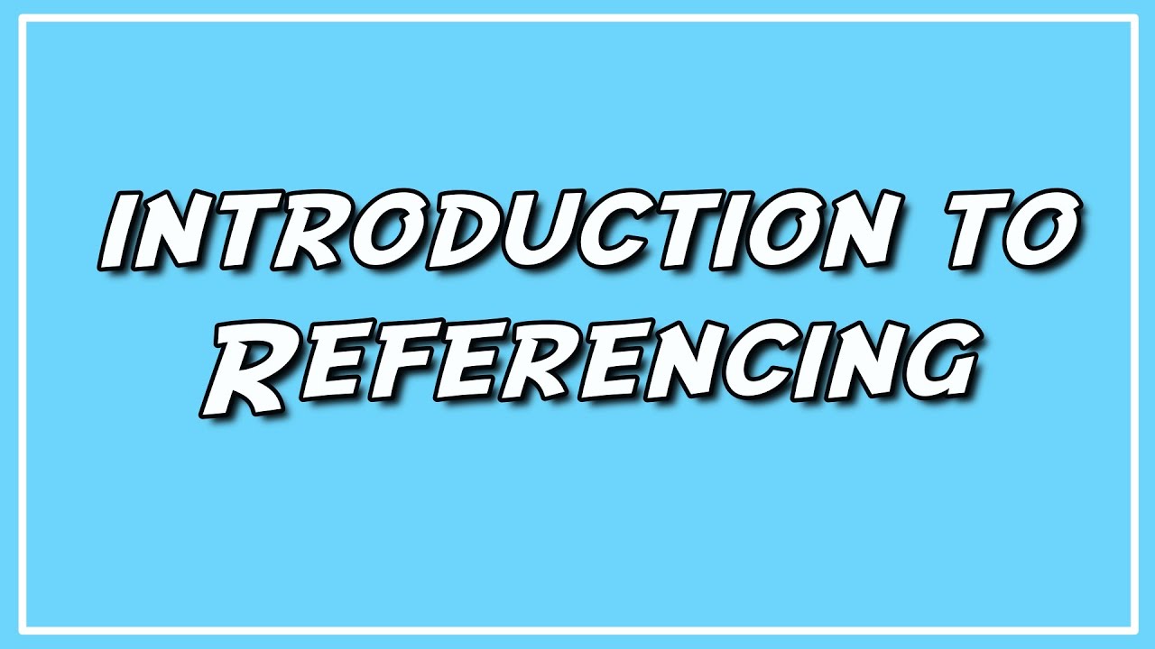 Intro to referencing V1