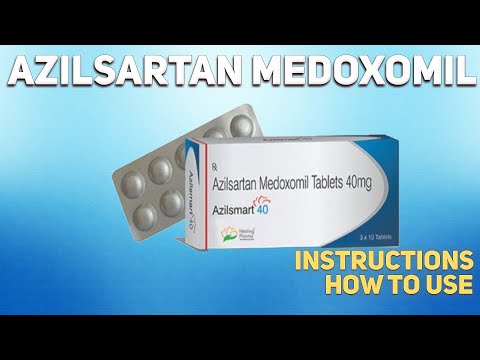 Azilsartan medoxomil tablets (Edarbi) how to use: Uses, Dosage, Side Effects, Contraindications