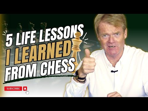 5 Life Lessons I Learned From Chess