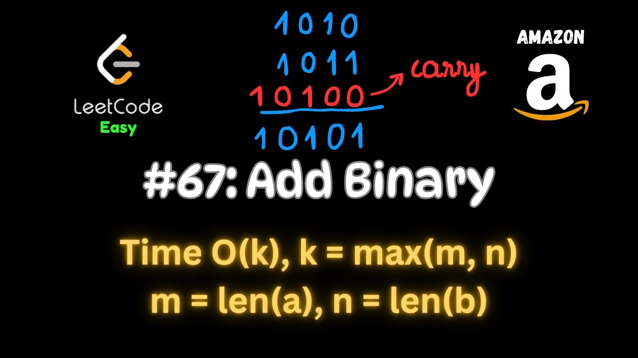 Add Binary - Two Pointers - Amazon Interview Question - LeetCode 67