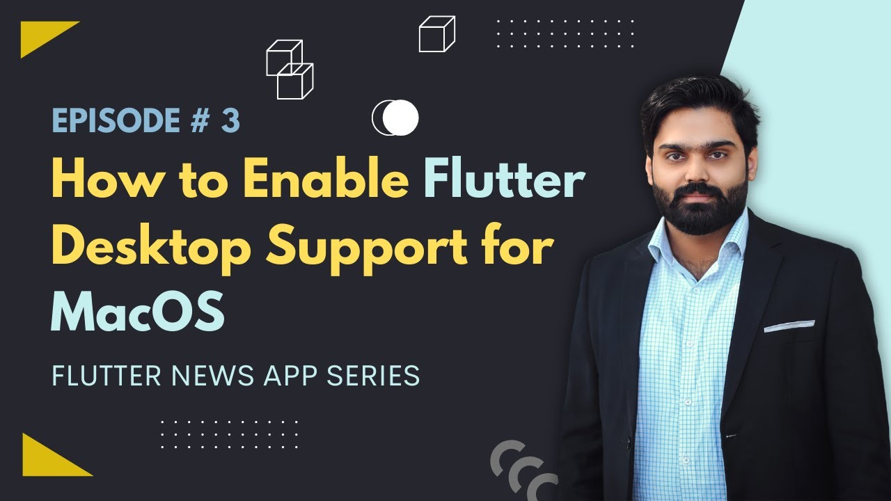 How to enable Flutter Desktop Support for MacOS | Flutter News App Series EP 3