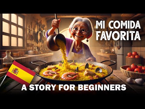 SPANISH Short STORY for beginners - My favorite dish