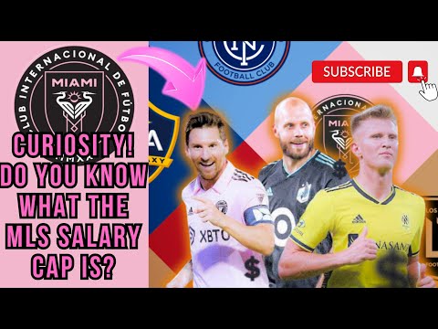 CURIOSITY! DO YOU KNOW WHAT THE MLS SALARY CAP IS? - NEWS FROM INTER MIAMI CF