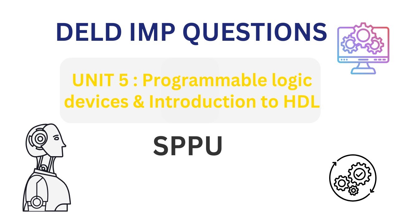 🔥 DELD Unit 5 IMP Questions | Programmable Logic Devices & HDL | SPPU | Most Repeated Exam Questions