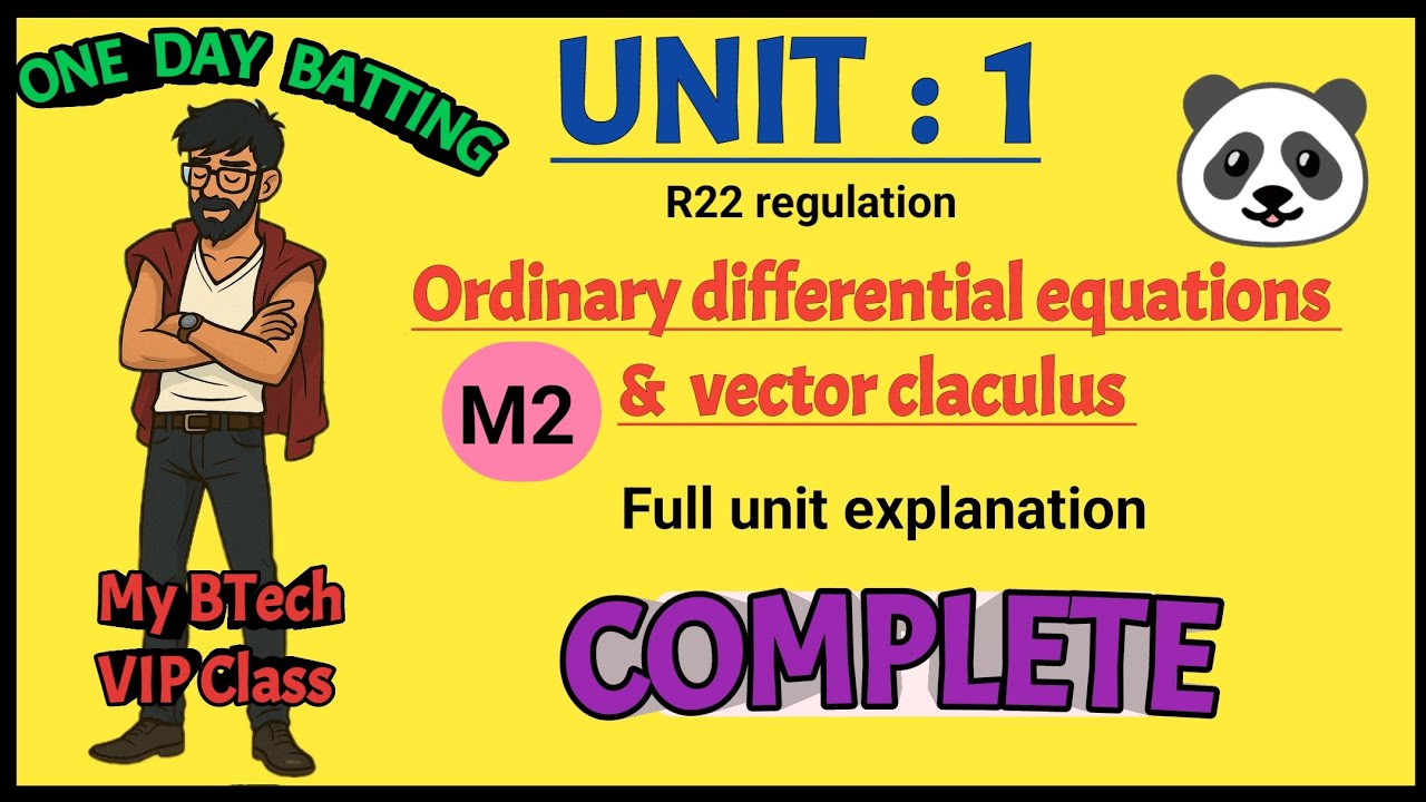 Unit 1 || ORDINARY DIFFERENTIAL EQUATIONS AND VECTOR CLACULUS || Complete || R22 regulation ||💯%pass