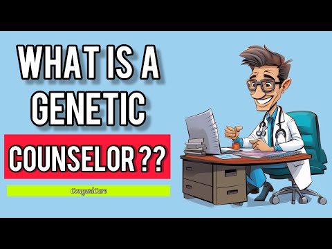 What is a Genetic Counselor?