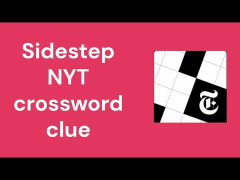 Sidestep NYT crossword clue