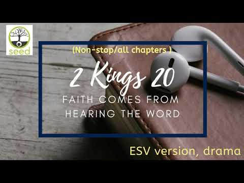2 KIngs 20 | ESV | dramatized audio