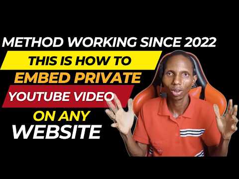 How To Embed Private YouTube Video On Website in 2025 (Method Tested & Working Since 2022)