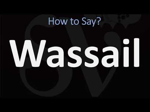 How to Pronounce Wassail? (CORRECTLY)
