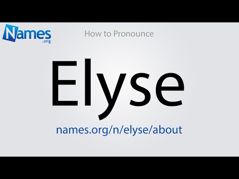 How to Pronounce Elyse