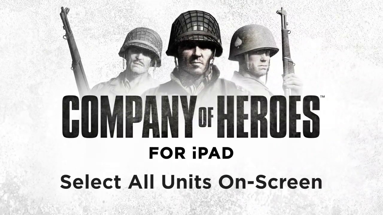 How to Play Company of Heroes on iPad – Select All Units