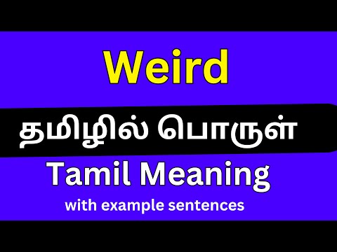 Weird meaning in Tamil/Weird தமிழில் பொருள்