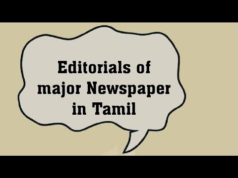 Summary of top Newspaper Editorials in tamil.