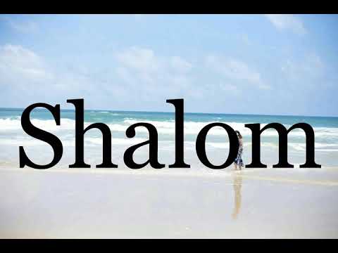 How To Pronounce Shalom🌈🌈🌈🌈🌈🌈Pronunciation Of Shalom