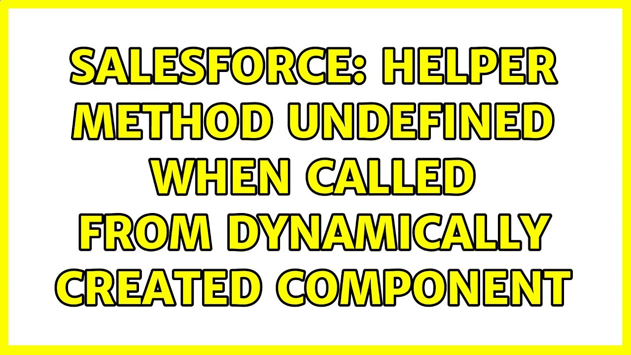 Salesforce: Helper Method undefined when called from dynamically created component