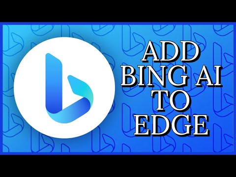 How to Add Bing AI to Edge 2023?