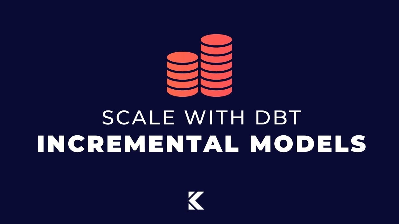 How to Build Incremental Models | dbt tutorial
