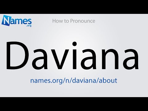 How to Pronounce Daviana