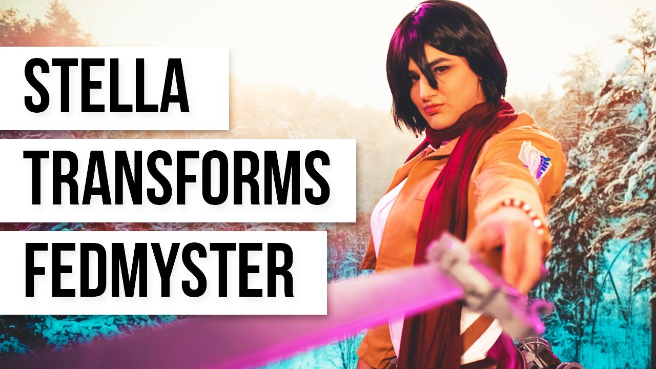 Fedmyster into Mikasa Highlights - Stella Transforms