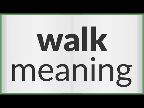 Walk | meaning of Walk
